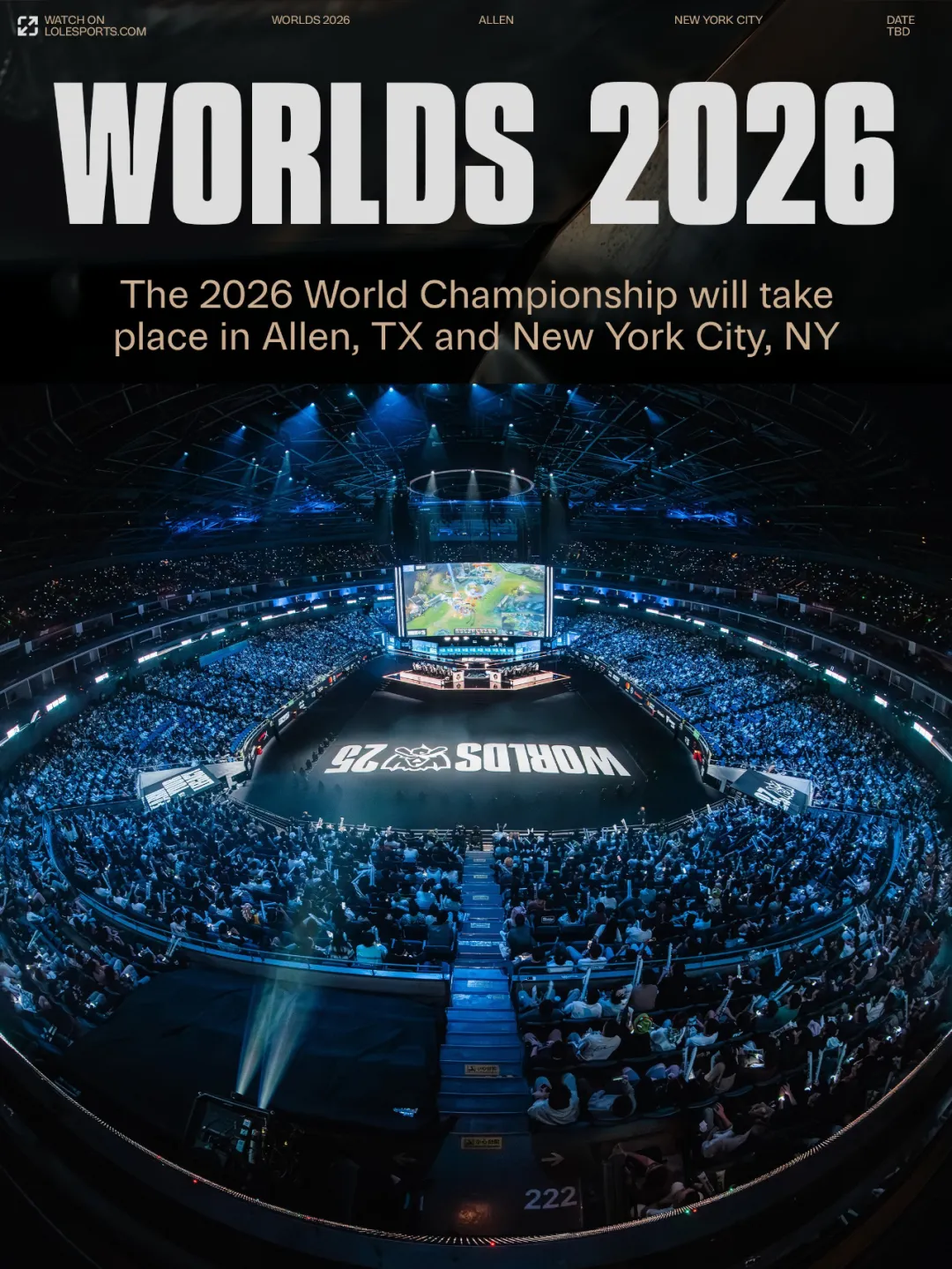 2026英雄联盟全球总决赛举办地公布：美国德克萨斯州和纽约承办，赛事规划抢先看